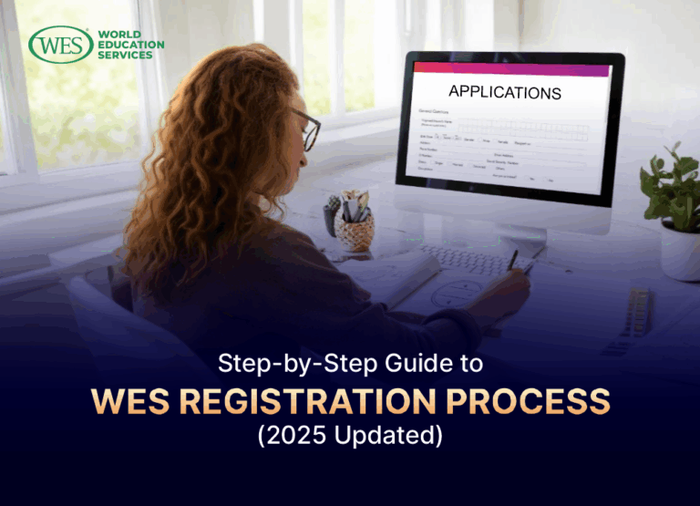WES Registration: Step-by-Step Application Guide - Worldwide Transcripts